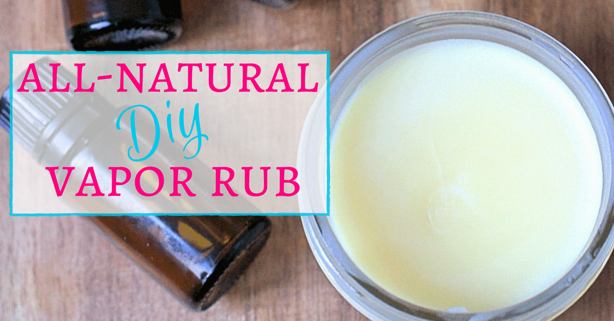 Easy All-Natural DIY Vapor Rub with Essential Oils