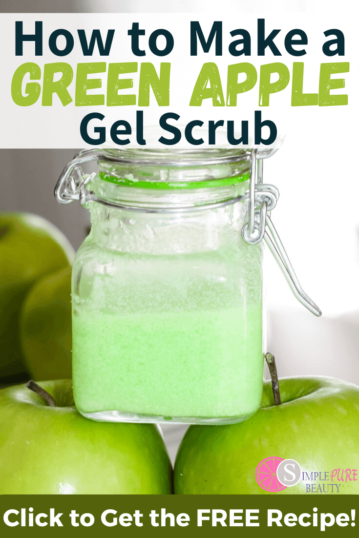DIY Green Apple Gel Scrub - Simple Pure Beauty
